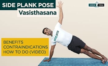 Vasisthasana (Side Plank Pose) Benefits, How to Do & Contraindications
