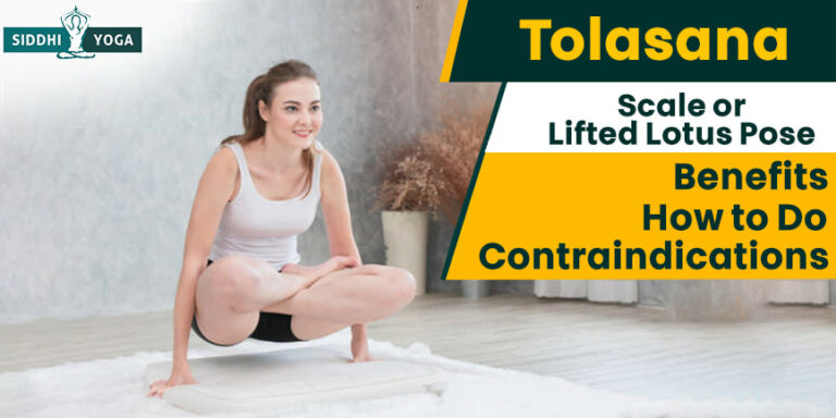 Tolasana (Scale or Lifted Lotus Pose) Benefits and Contraindications