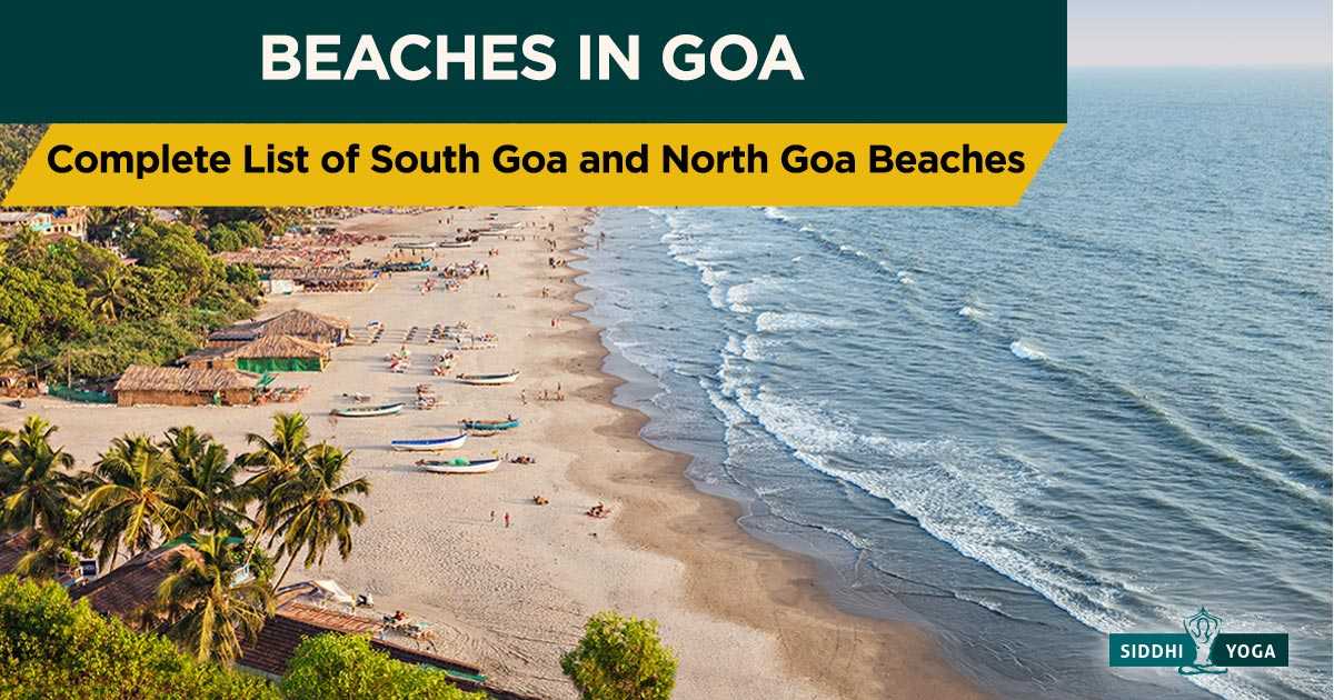 Goa Beach: Complete List of South Goa and North Goa Beaches