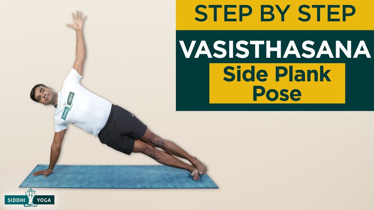Vasisthasana Side Plank Pose And Variations