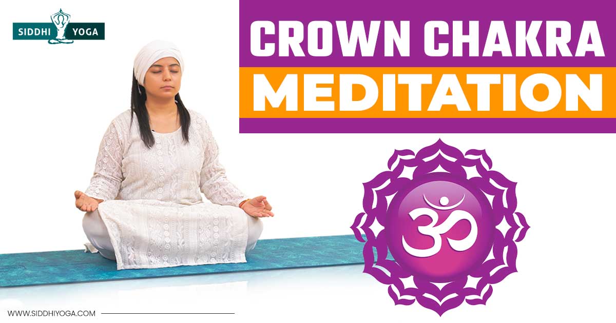 Crown Chakra Meditation, Affirmation, Mudra, Mantra Chanting