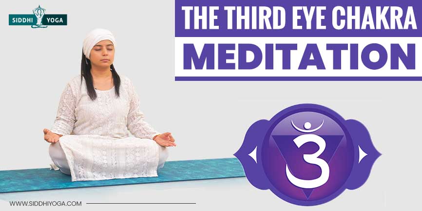Third Eye Chakra Meditation, Mantra, Affirmation|Siddhi Yoga Third Eye Chakra Meditation, Mantra, Affirmation|Siddhi Yoga