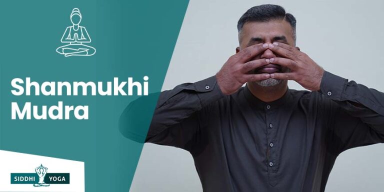 Shanmukhi Mudra: Meaning, Benefits & How to Do | Siddhi Yoga