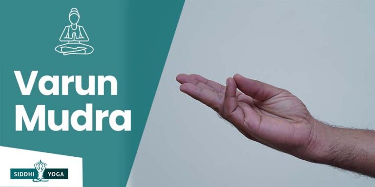 Varun Mudra: Its Meaning, Benefits, & How To Do| Siddhi Yoga