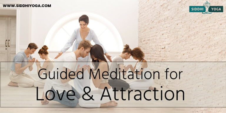 Guided Meditation for Love & Attraction | Siddhi Yoga