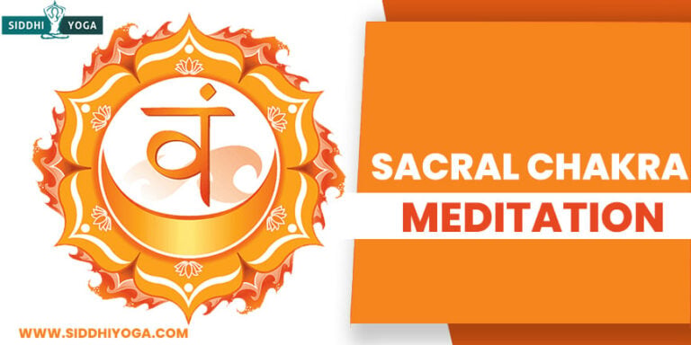 Step-by-Step Guide to Sacral Chakra Meditation | Siddhi Yoga